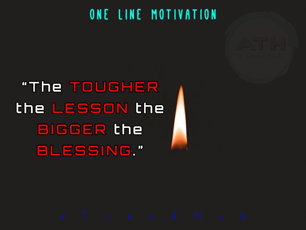These One Line Motivational Quotes Will Give You Inspiration About Life ...