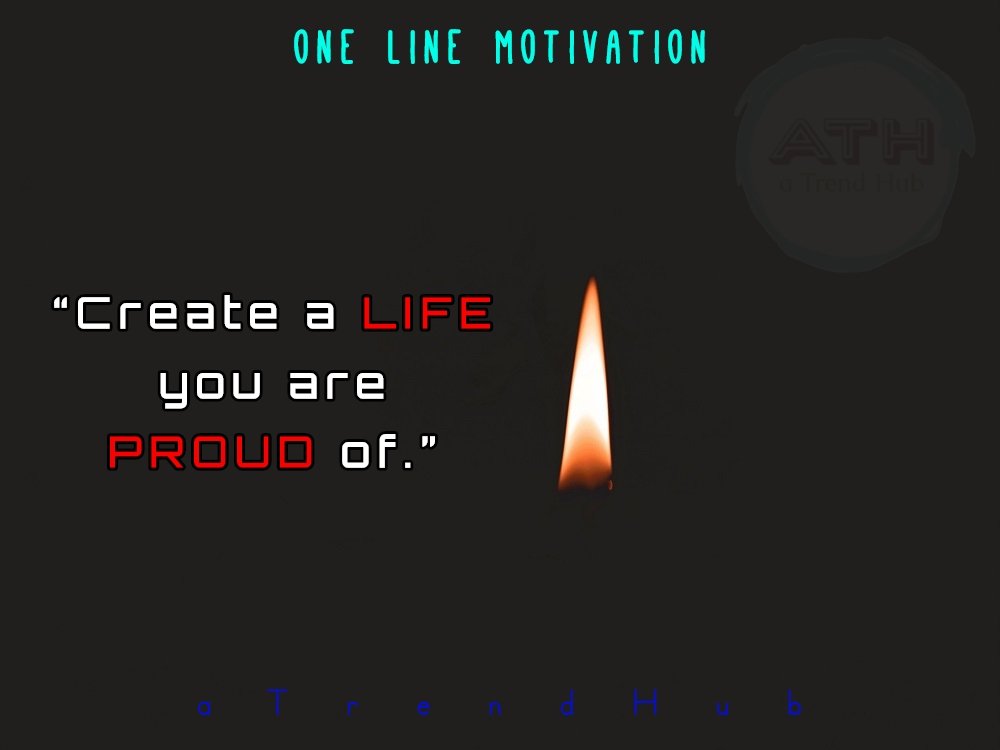 These One Line Motivational Quotes Will Give You Inspiration About Life ...